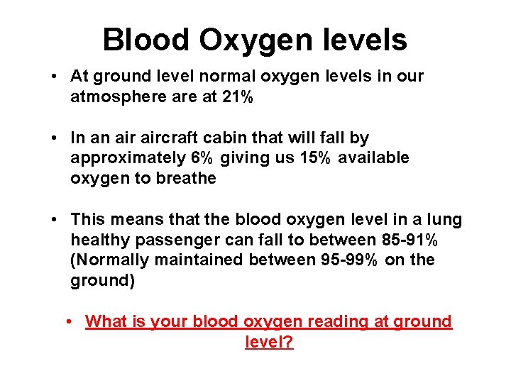 Travelling with a Lung problem A wise choice
