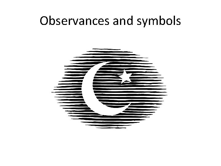 Muslim Rites of Passage Observances and Symbols Adhan