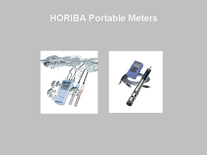 HORIBA Portable Meter Lineup p H ORP Conductivity