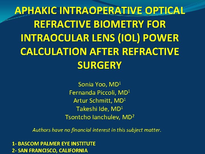 APHAKIC INTRAOPERATIVE OPTICAL REFRACTIVE BIOMETRY FOR INTRAOCULAR LENS