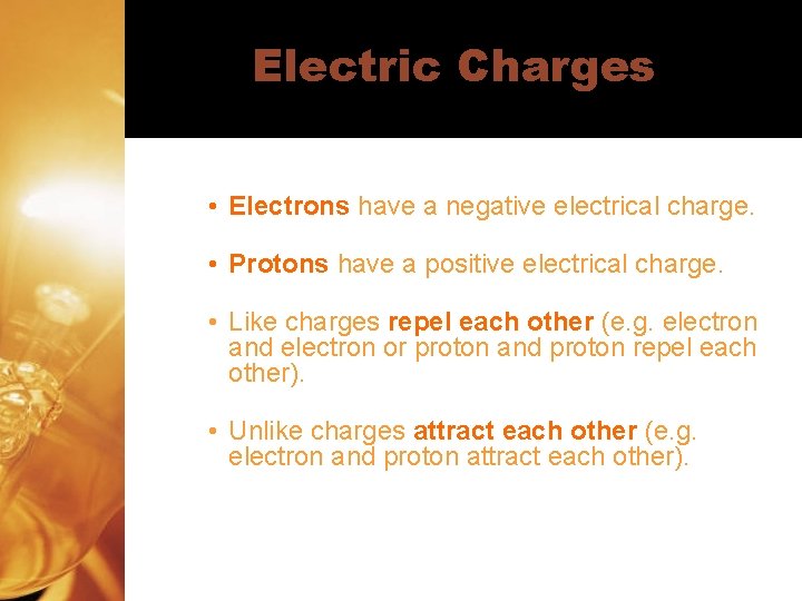 Chapter 7 Electricity and Magnetism Vocabulary electron a