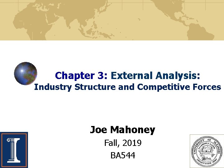 Chapter 3 External Analysis Industry Structure and Competitive