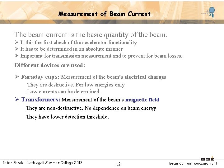 Measurement of Beam Current The beam current is