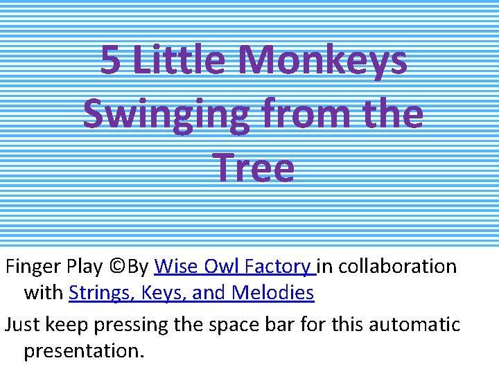 5 Little Monkeys Swinging from the Tree Finger