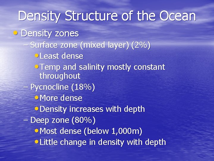 Water and Ocean Structure Chapter 6 The Water