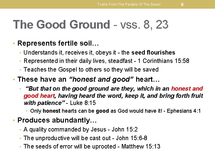 TRUTHS FROM THE PARABLE OF THE SOWER Matthew