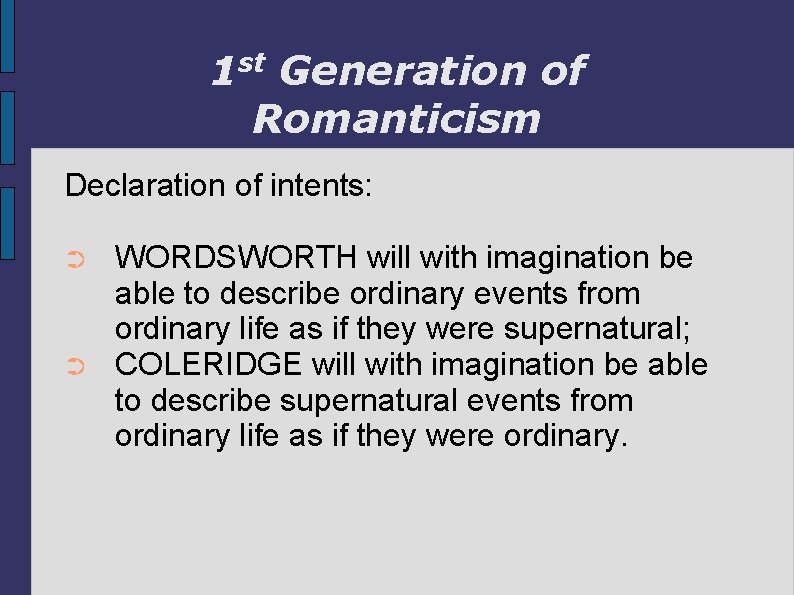st 1 Generation of Romanticism Declaration of intents