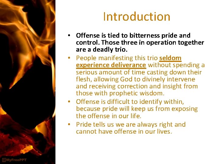 The Spirit of Offense Bishop Ronald Powell Our