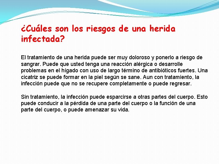 SIGNOS Y SINTOMAS DE UNA INFECCION EN HERIDA