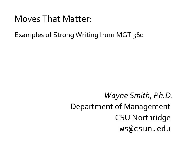 Moves That Matter Examples of Strong Writing from