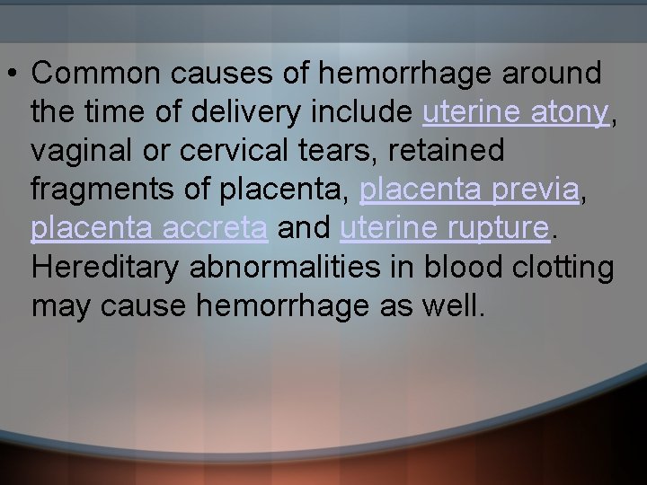 POSTPARTUM HEMORRHAGE Dr MSc Raul Hernandez Canete The