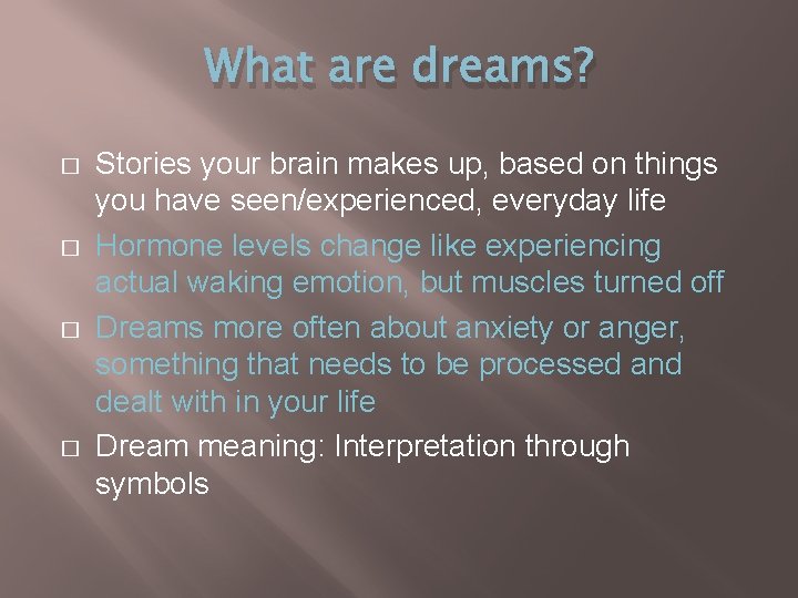 DREAMS THE UNCONSCIOUS AND SIGMUND FREUD Psychology Chapter