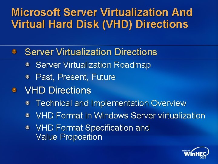 Microsoft Server Virtualization Strategy And Virtual Hard Disk