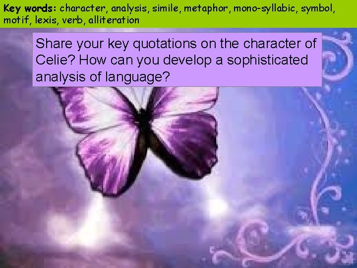 Key words character analysis simile metaphor monosyllabic symbol