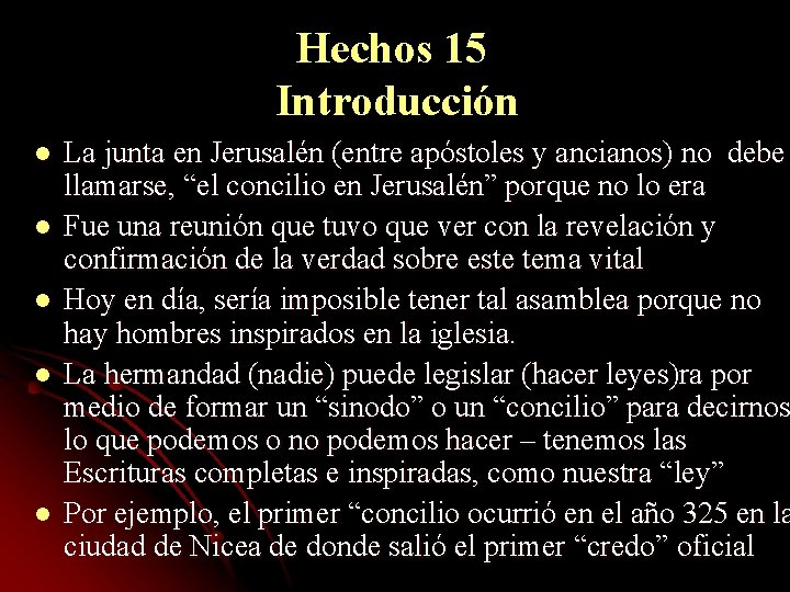 Hechos 15 La Confirmacin De La Verdad Sobre