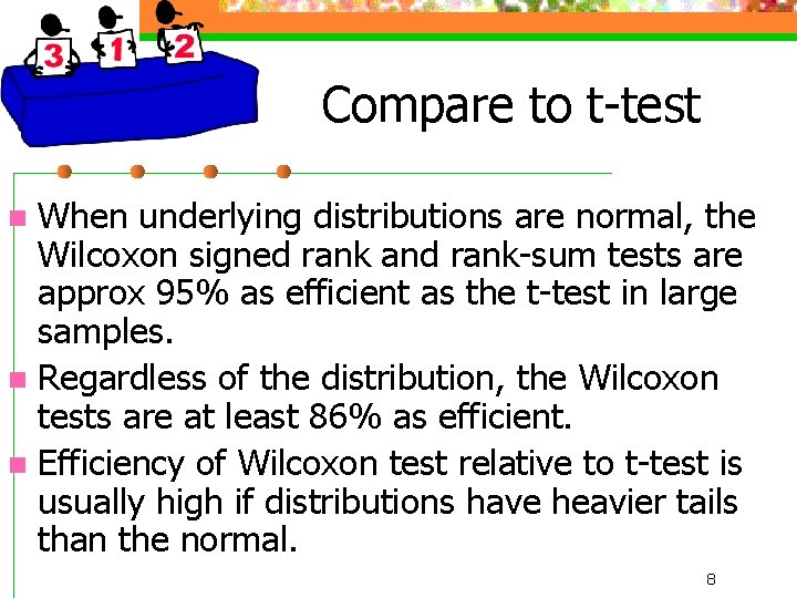 Wilcoxon SignedRank Test Uses both direction sign and