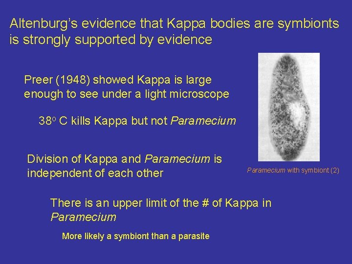 Endosymbiosis and Cytoplasmic Inheritance in Paramecium aurelia Kevin