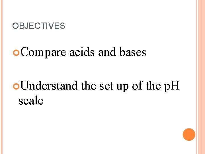 CHAPTER 8 ACIDS BASES AND SALT Section 1