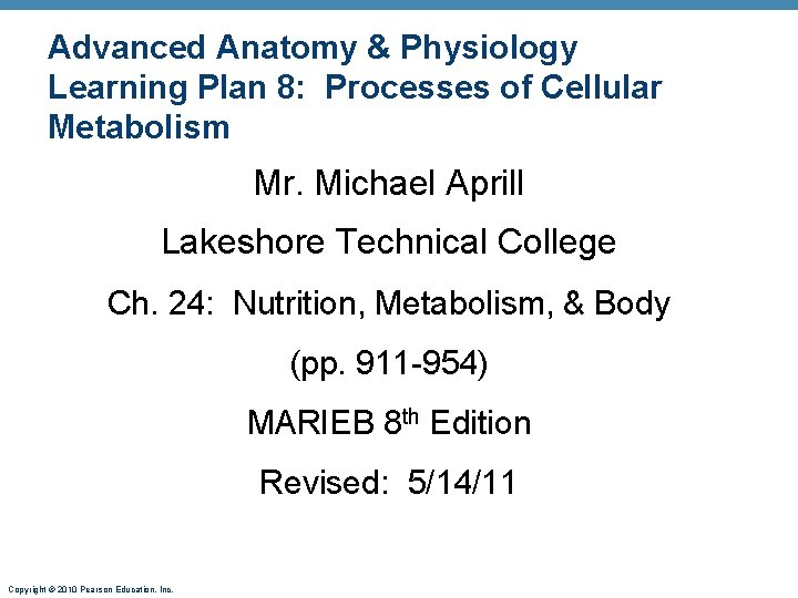 Advanced Anatomy Physiology Learning Plan 8 Processes of