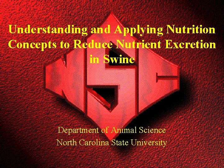 Understanding and Applying Nutrition Concepts to Reduce Nutrient