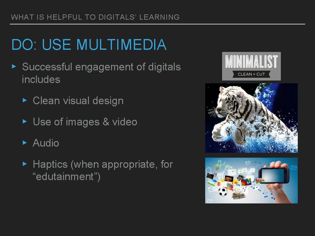 APPROACHES BEST PRACTICES ENGAGING DIGITALS FOR WHAT IS