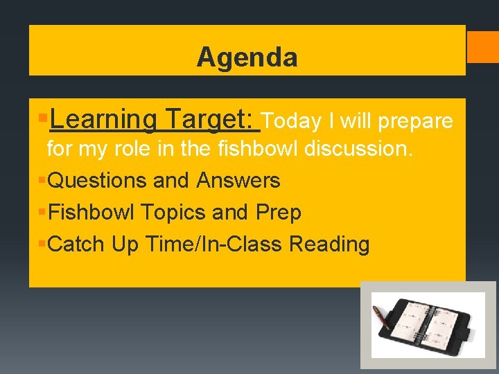 Fishbowl Discussion Prep Week 2 Day 3 Warm