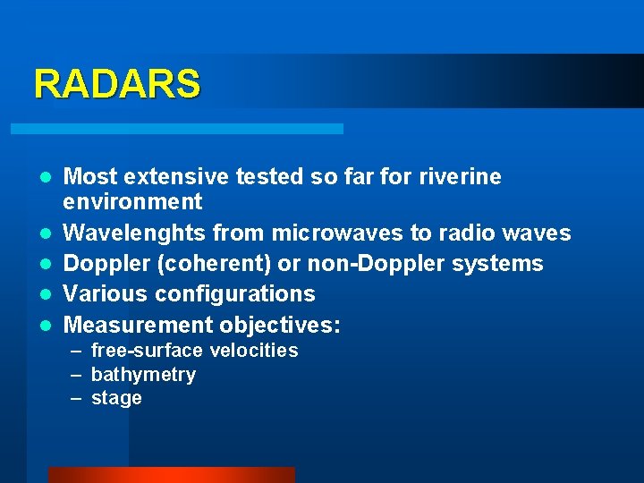 Radars Pointing Rivers Water Surface Velocity Bed Profiling