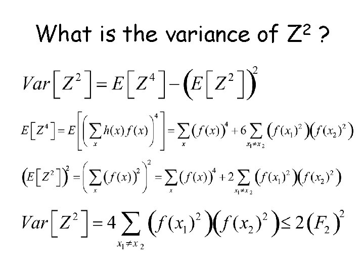 Big Data Lecture 5 Estimating the second moment
