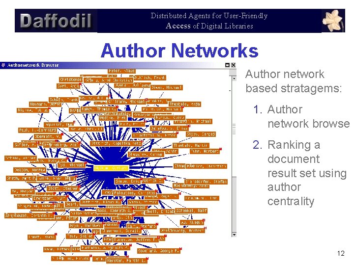 Distributed Agents for UserFriendly Access of Digital Libraries