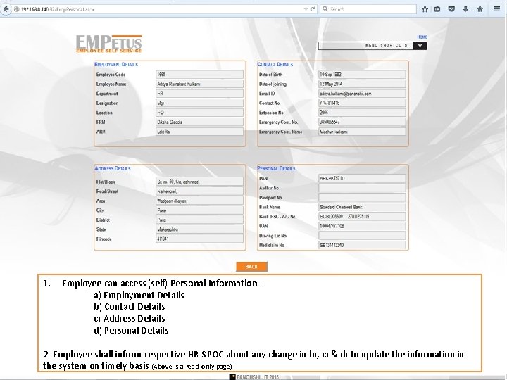 INTRODUCING EMPLOYEE SELF SERVICE ESS For Online HR