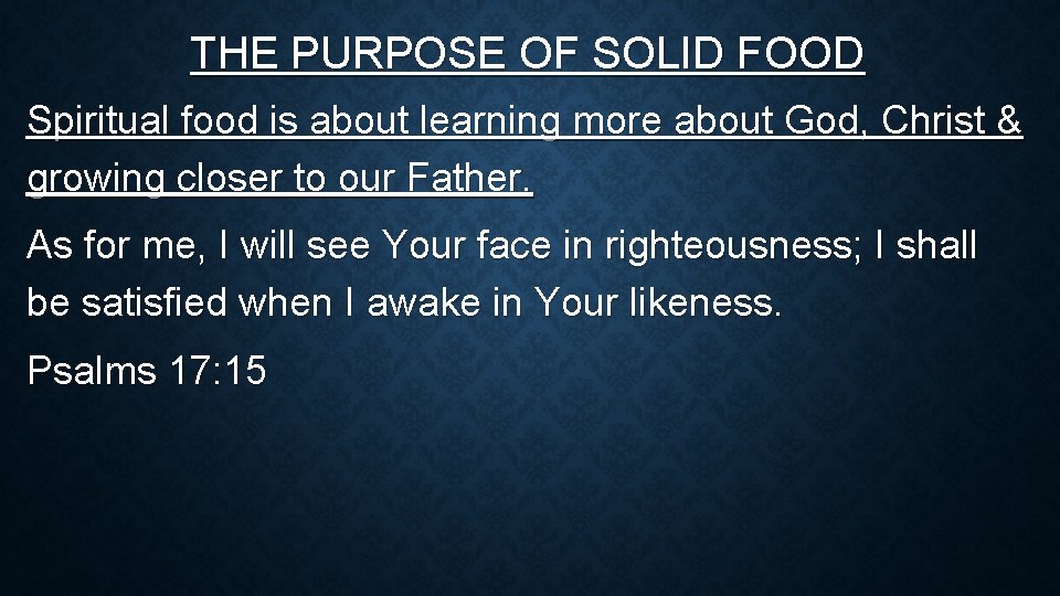 PREPARING FOR SOLID SPIRITUAL FOOD Hebrews 5 12