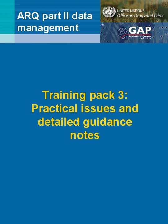 ARQ part II data management Training pack 3