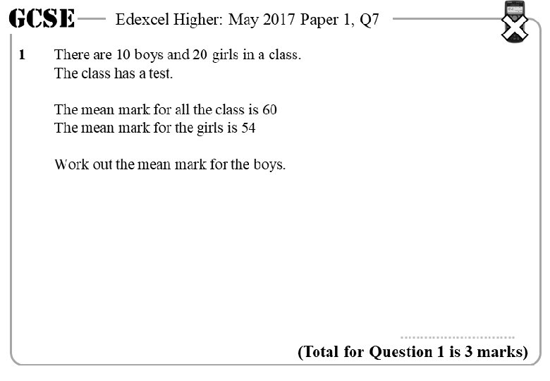 Mean Reverse Higher GCSE Questions These questions are