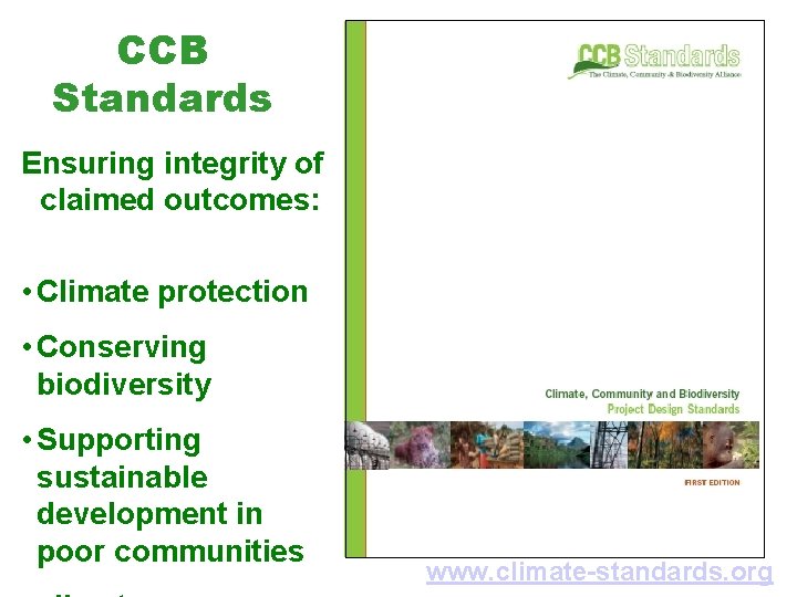 Climate Community Biodiversity Climate Community and Biodiversity Alliance
