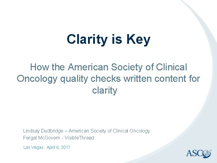 Clarity is Key How the American Society of