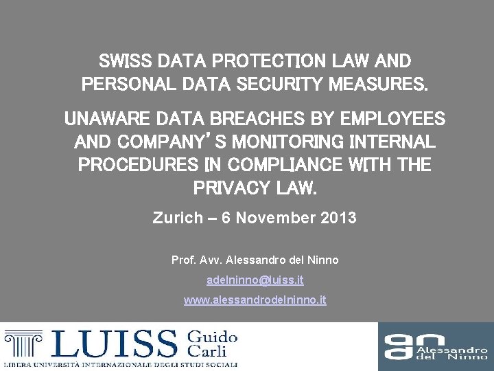 SWISS DATA PROTECTION LAW AND PERSONAL DATA SECURITY