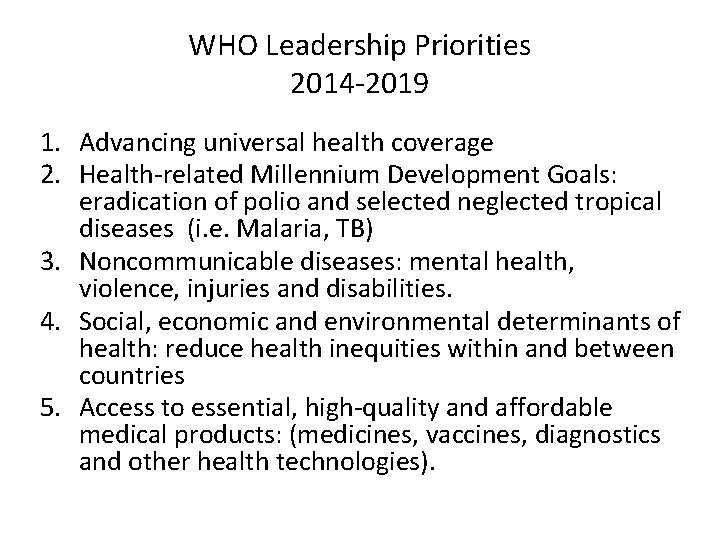 Global Health Issues The World Health Organization and