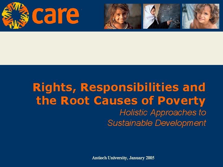 Rights Responsibilities and the Root Causes of Poverty
