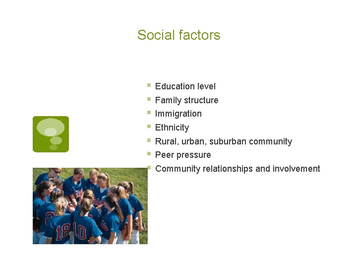 Factors that affect financial decisions Family factors Family