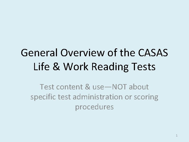 General Overview of the CASAS Life Work Reading