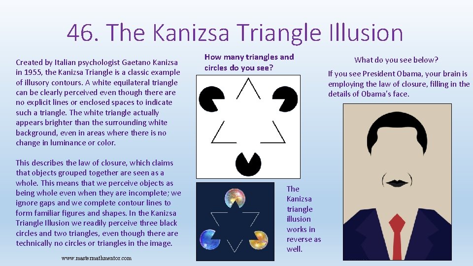 46 The Kanizsa Triangle Illusion Created by Italian
