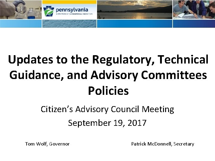 Updates to the Regulatory Technical Guidance and Advisory