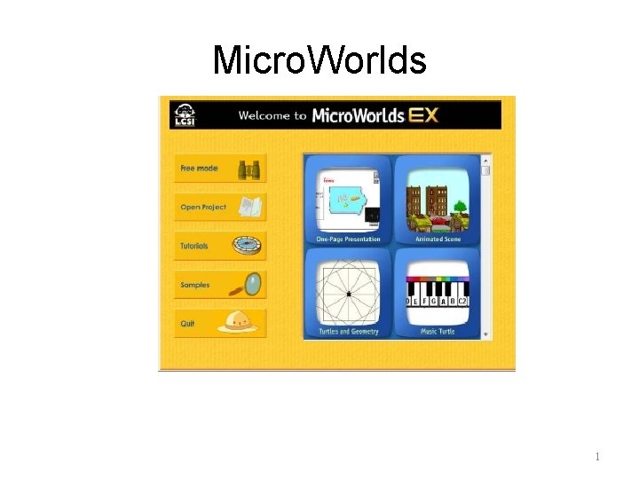 Micro Worlds 1 Micro Worlds Introduction LOGO programming
