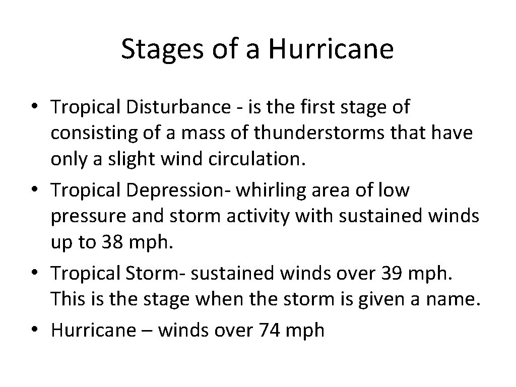 Hurricanes Hurricanes Whirling tropical cyclones that produce sustained