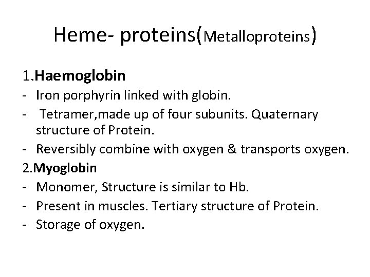 Metabolism of heme CompetencyB 16 11 Describe the
