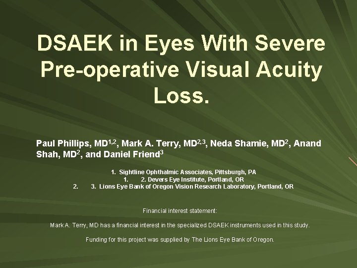 DSAEK in Eyes With Severe Preoperative Visual Acuity