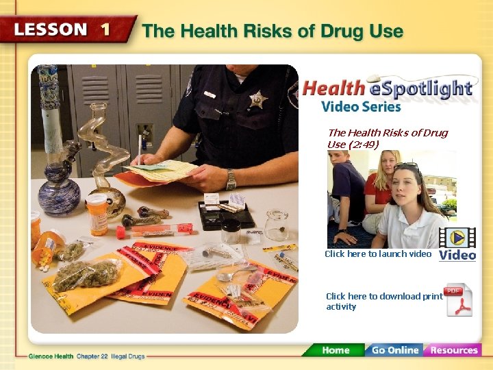 The Health Risks of Drug Use 2 49