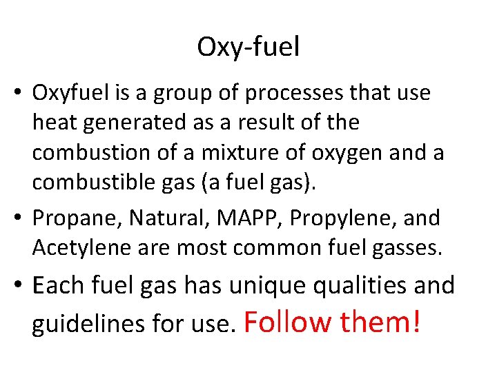 Oxy fuel Cutting and burning Inspecting the system