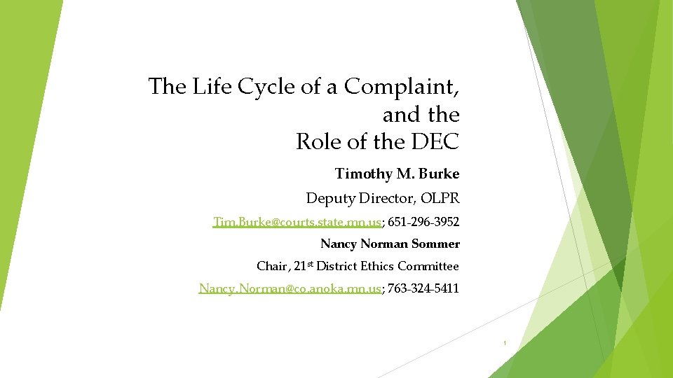 The Life Cycle of a Complaint and the