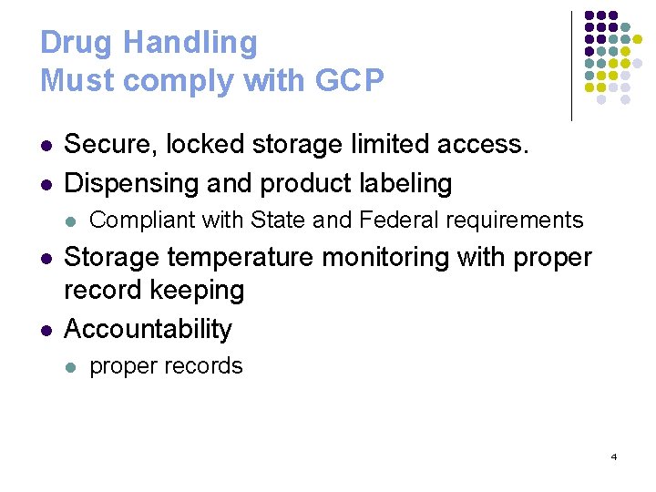 Good Clinical Practices Regulatory Guidelines for the Conduct